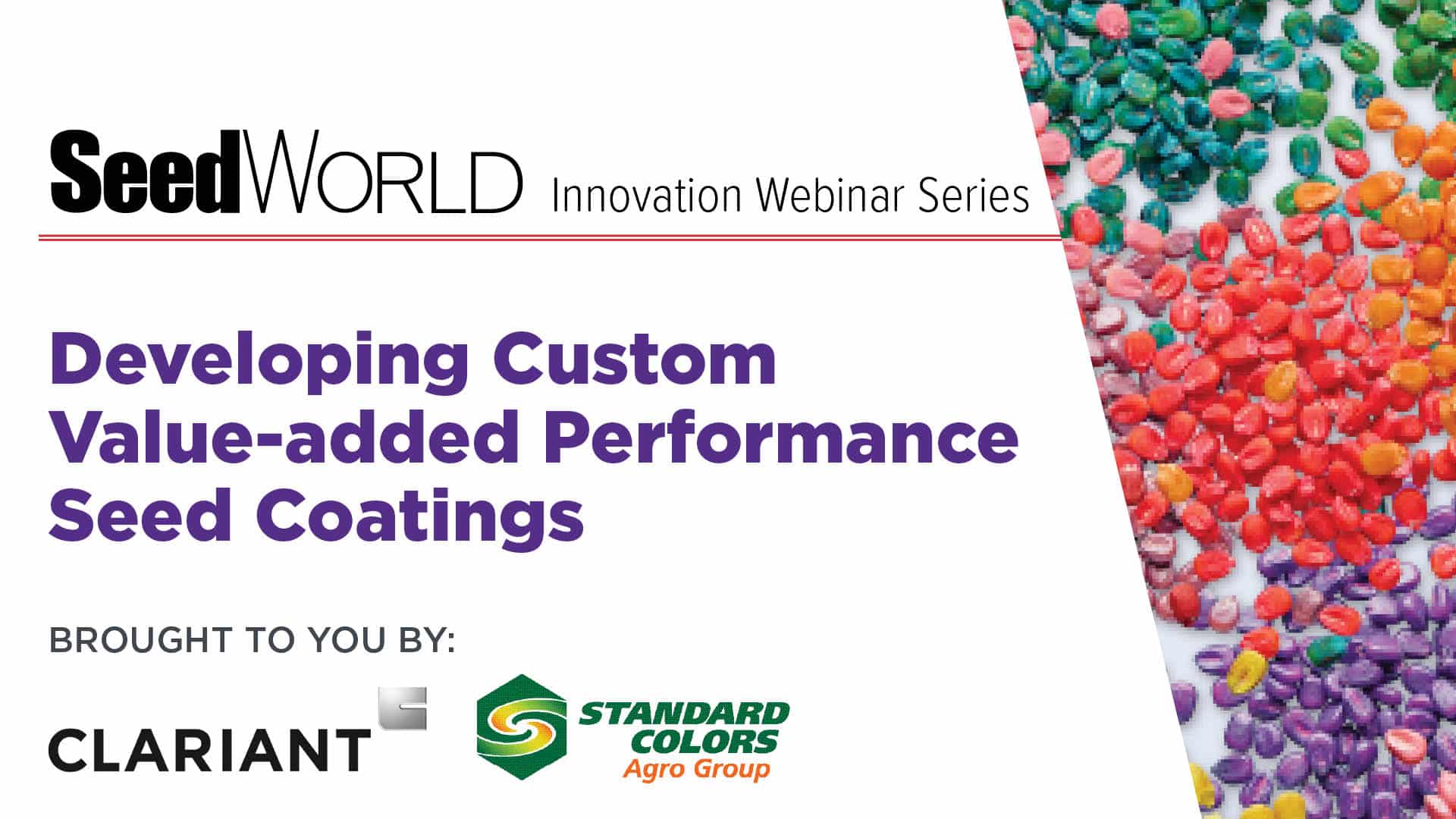 Seed World Innovation Webinar Series: Developing Custom Value-added ...