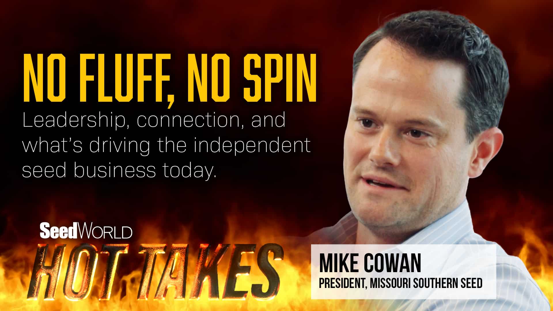 No Fluff, No Spin: Hot Takes with WSA President Mike Cowan - Seed World
