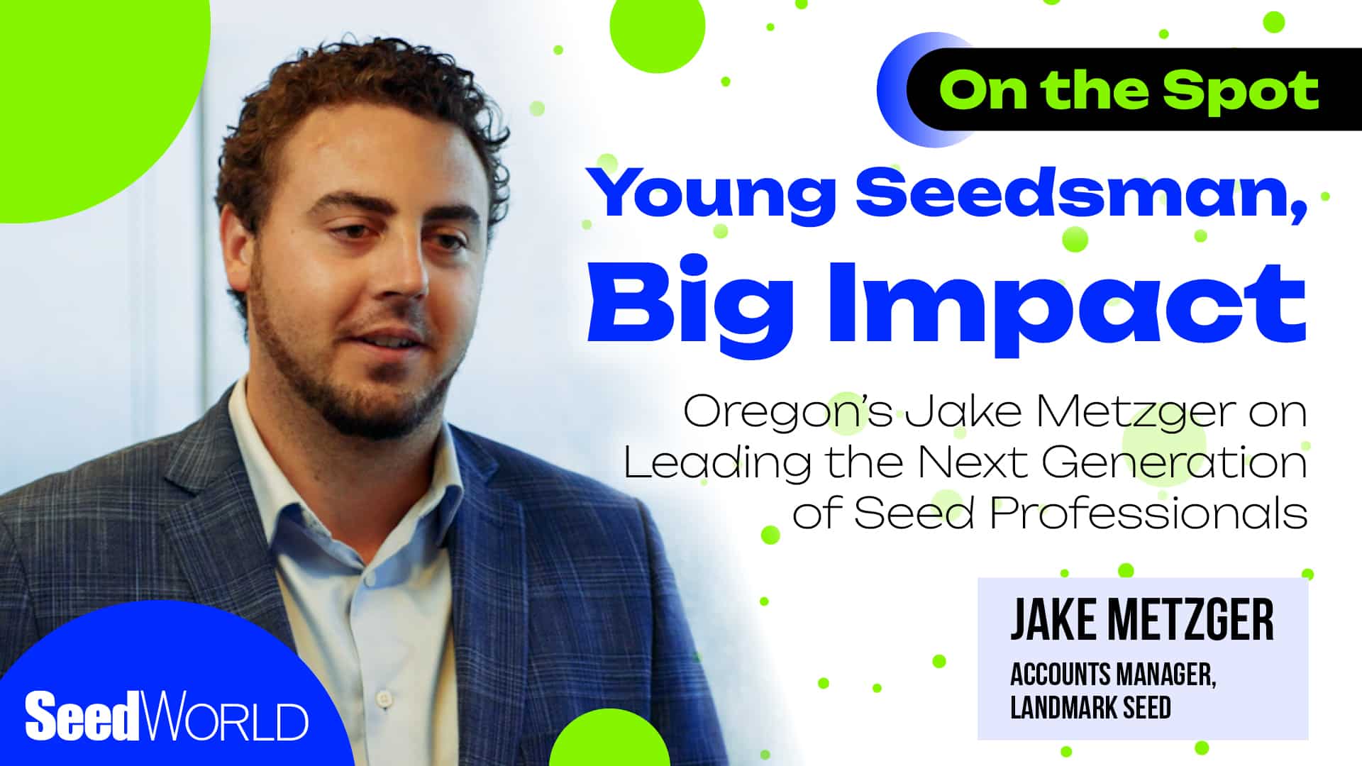 2025 Young Seedsman, Big Impact - Seed World