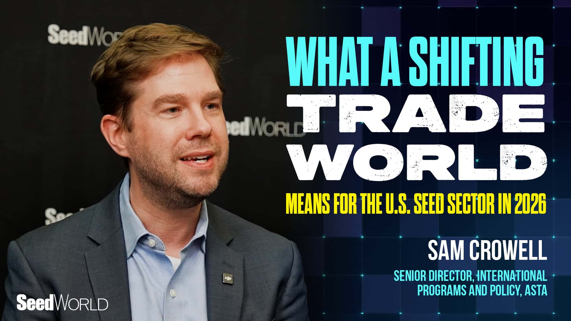What a Shifting Trade World Means for the U.S. Seed Sector in 2026 ...