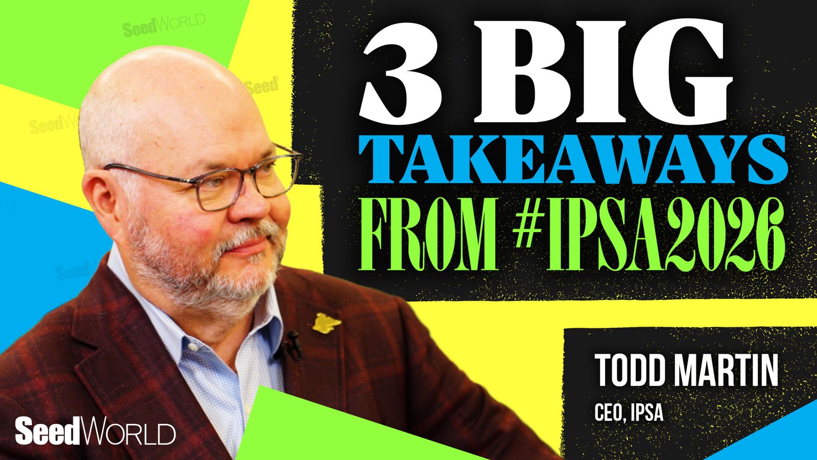Three Big Takeaways from #IPSA2026 - Seed World